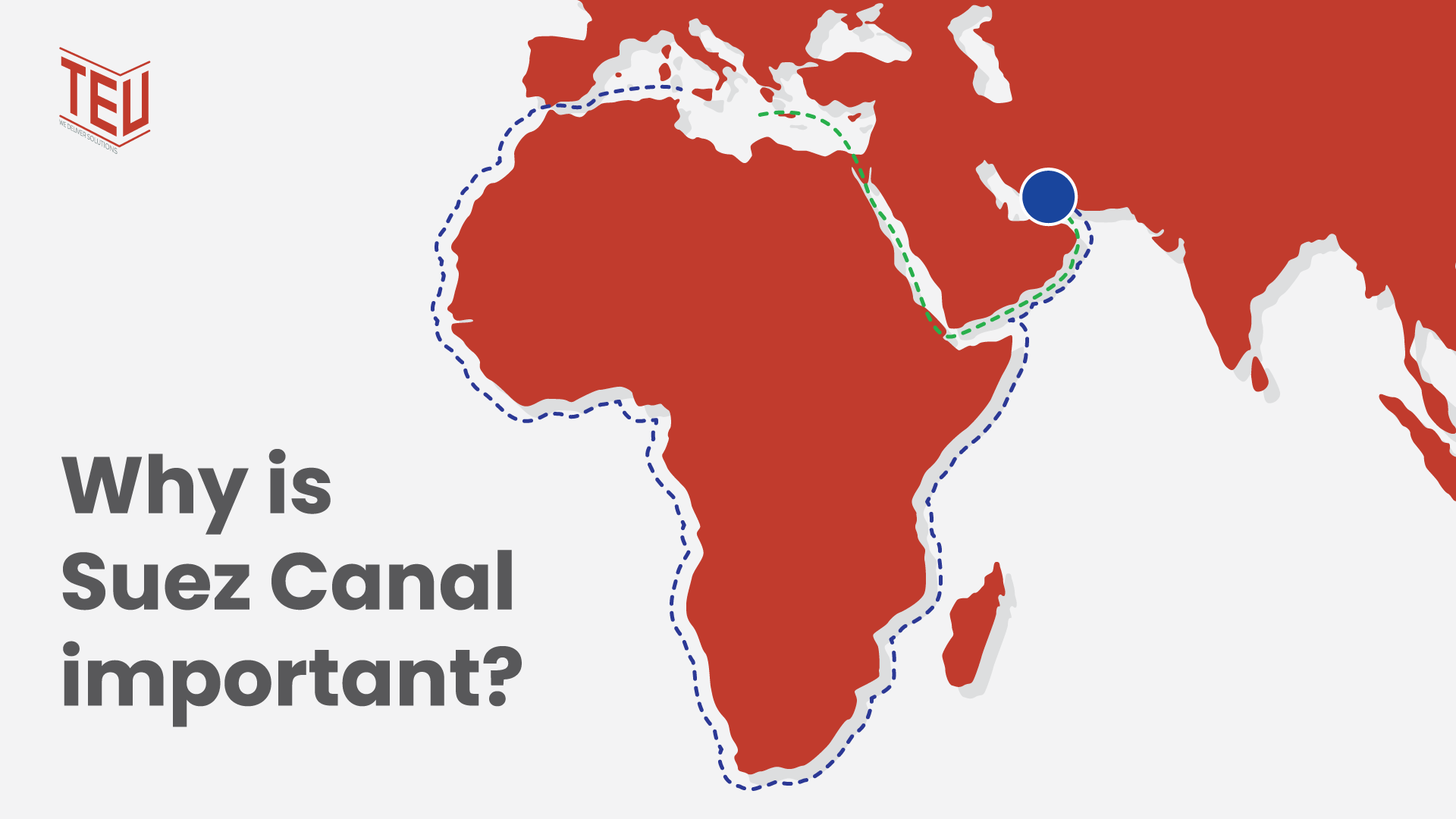 The Suez Canal: a shortcut that revolutionized the global trade - TEU